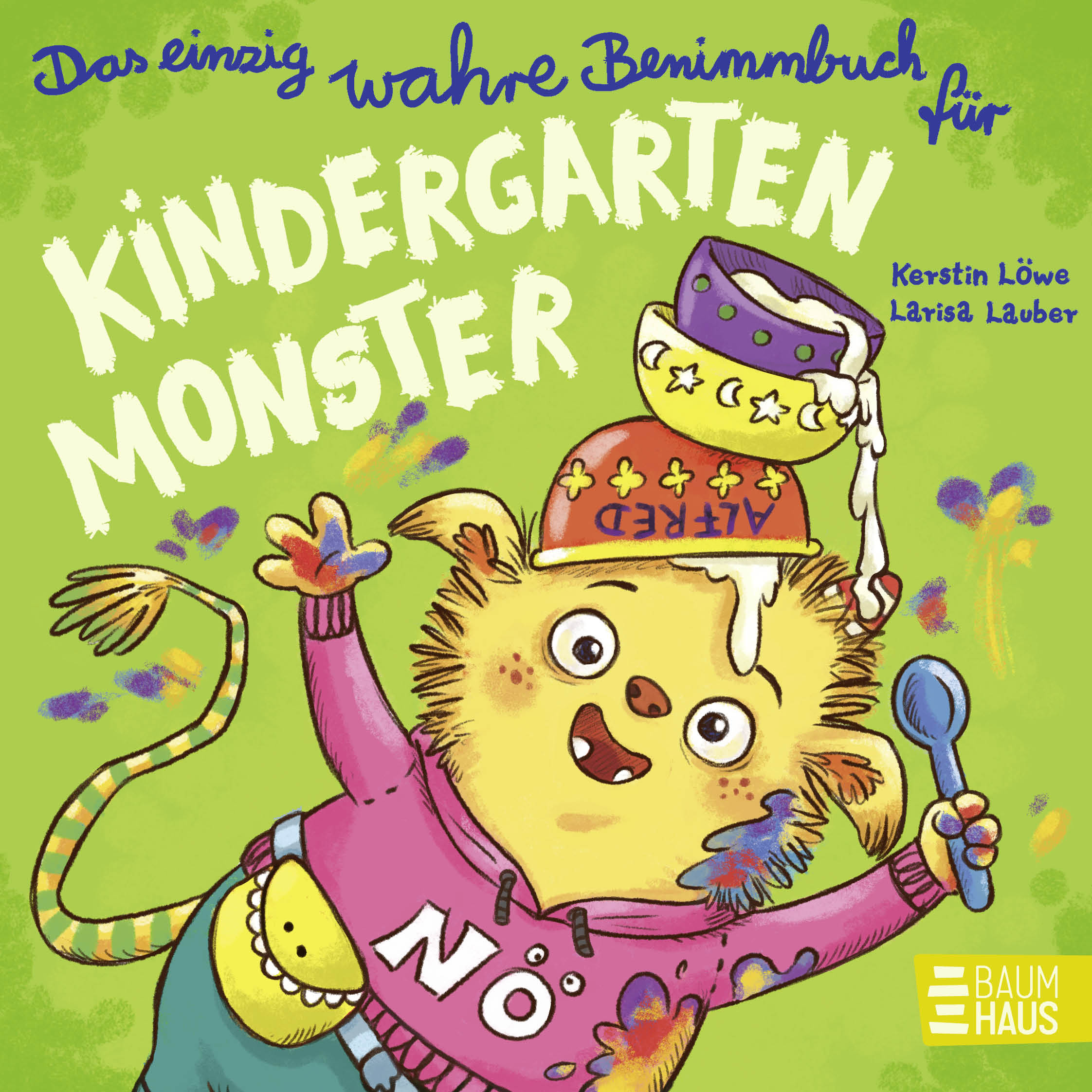Das einzig wahre Benimmbuch für Kindergartenmonster | Buch (Hardcover)