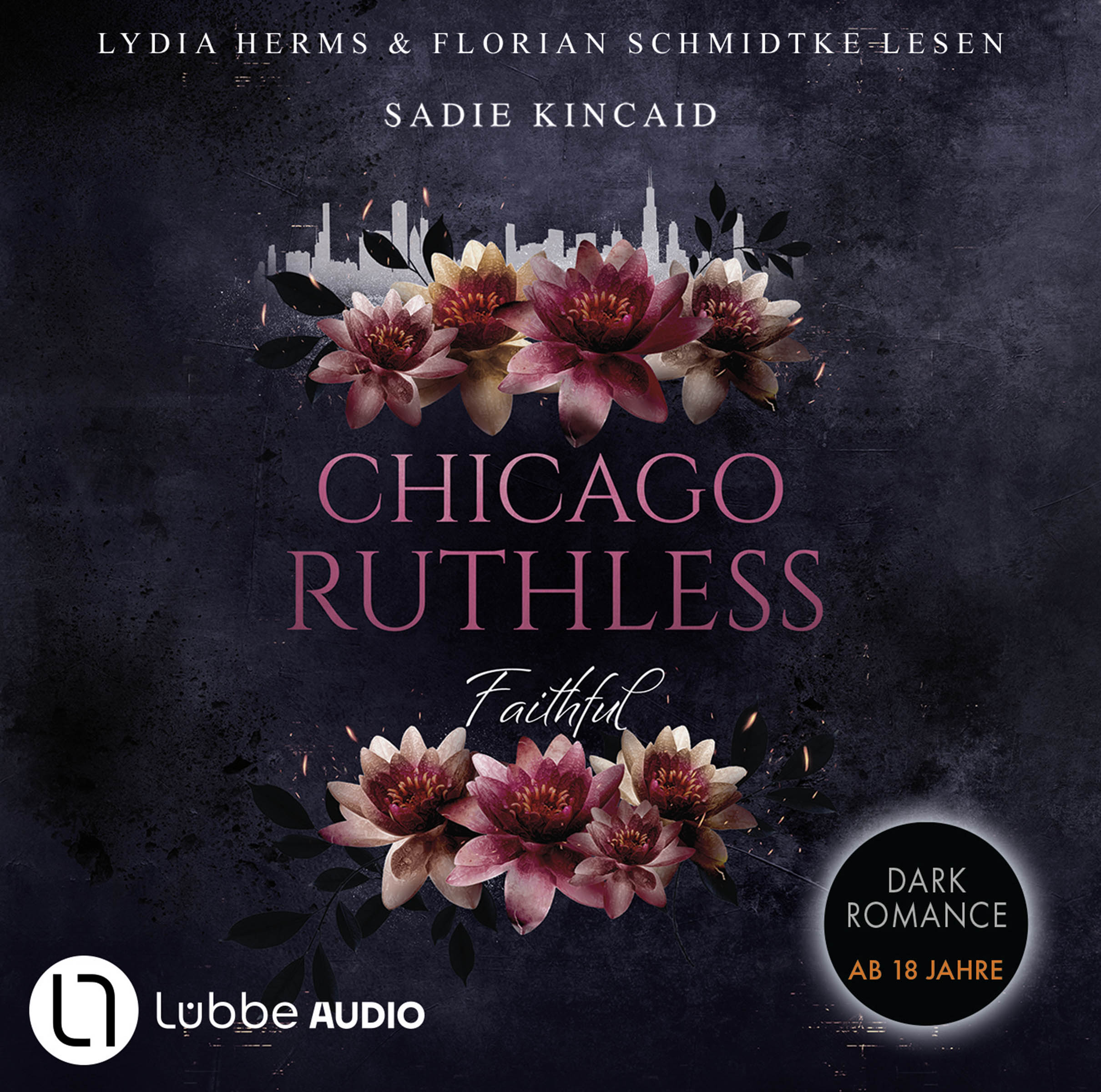 Chicago Ruthless - Faithful | Hörbuch Lesung (MP3-Download) ungekürzt
